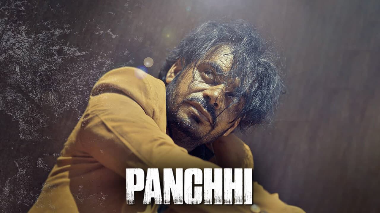 Panchhi (2021) - Watch Online, Star Cast, Wiki, News, Exclusive Photos