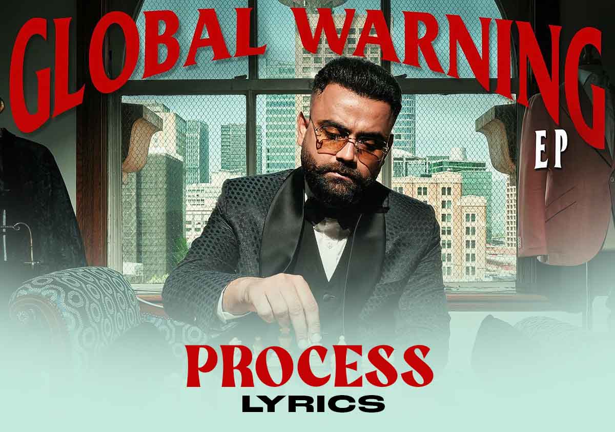 Process Lyrics (Global Warning EP) - Amrit Mann