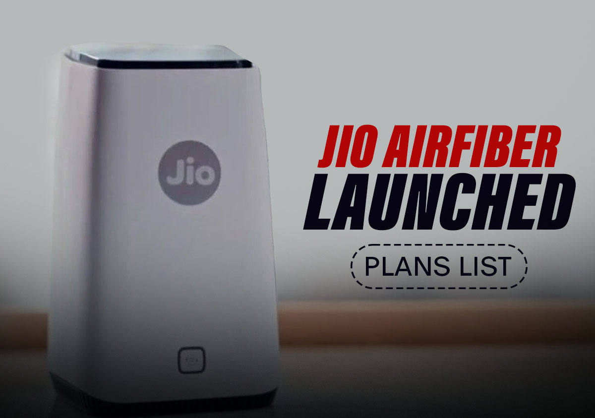 Jio AirFiber Launched In 8 Cities With Price Of Rs 599. Check Plans ...